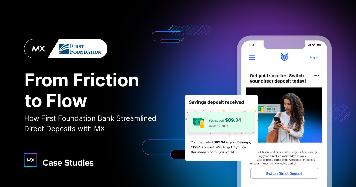 First Foundation Bank Streamlines Direct Deposits with MX