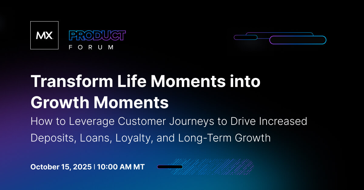 MX Product Forum | Leveraging Customer Journeys to Drive Growth