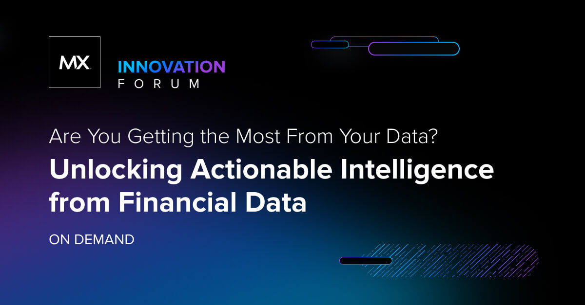 Unlocking Actionable Intelligence | MX Innovation Forum